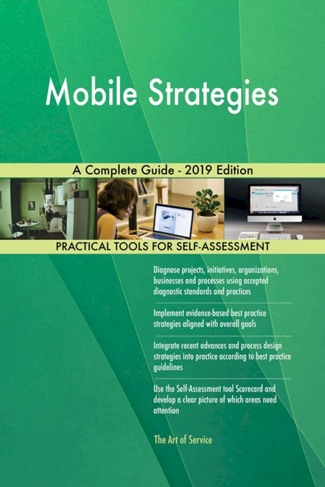 Mobile Strategies A Complete Guide - 2019 Edition - PChome 24h書店