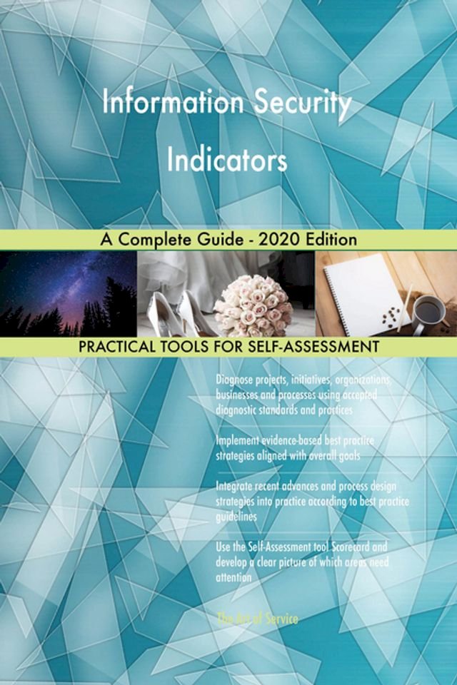 Information Security Indicators A Complete Guide - 2020 Edition - PChome 24h書店