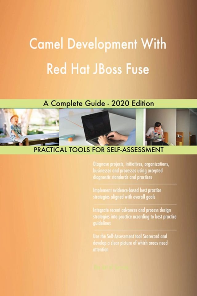 Camel Development With Red Hat JBoss Fuse A Complete Guide - 2020 Edition - PChome 24h書店