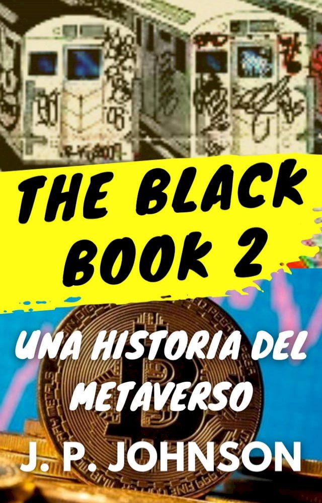 The Black Book 2. Una Historia del Metaverso. - PChome 24h書店