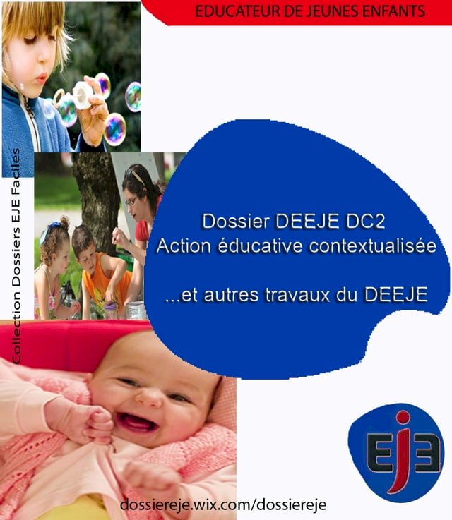 Dossier EJE DC2: Action éducative contextualisée...et autres travaux du DEEJE - PChome 24h書店