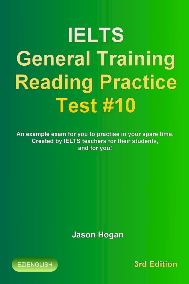 IELTS General Training Reading Practice Test #10. An Example Exam for ...
