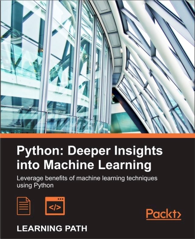 Python: Deeper Insights into Machine Learning - PChome 24h書店