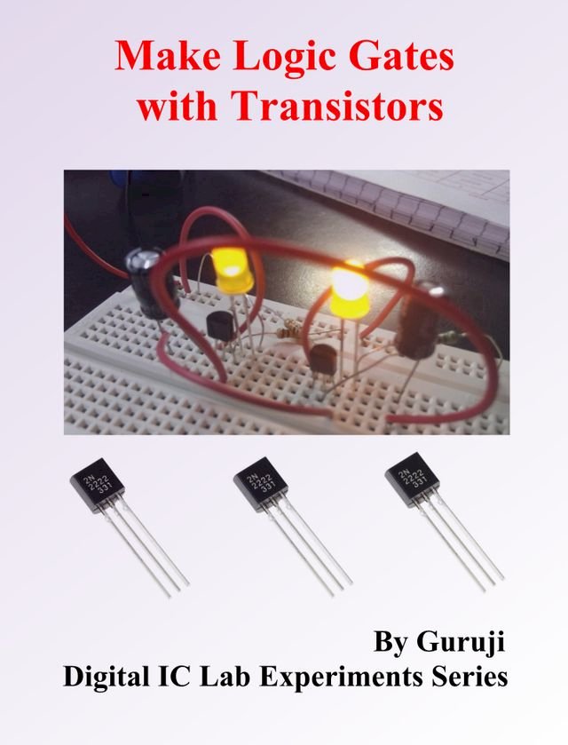 Make Logic Gates with Transistors - PChome 24h書店