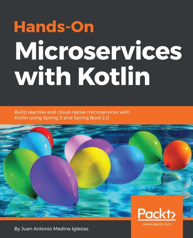 Hands-On Microservices with Kotlin - PChome 24h書店