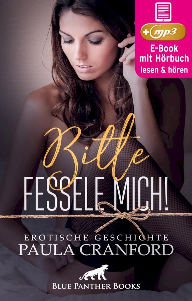 Bitte fessele mich! | Erotik Audio Story | Erotisches Hörbuch - PChome 24h書店