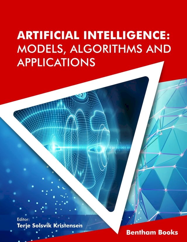 Artificial Intelligence: Models, Algorithms and Applications - PChome 24h書店