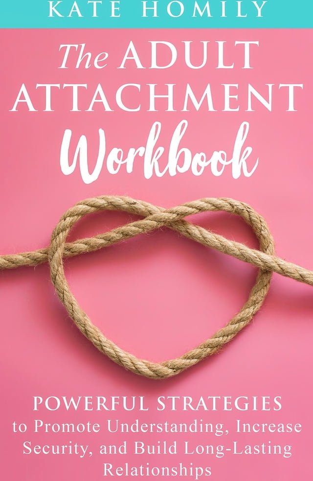 The Adult Attachment Workbook - PChome 24h書店
