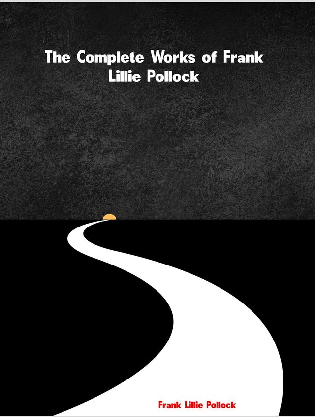 The Complete Works of Frank Lillie Pollock - PChome 24h書店