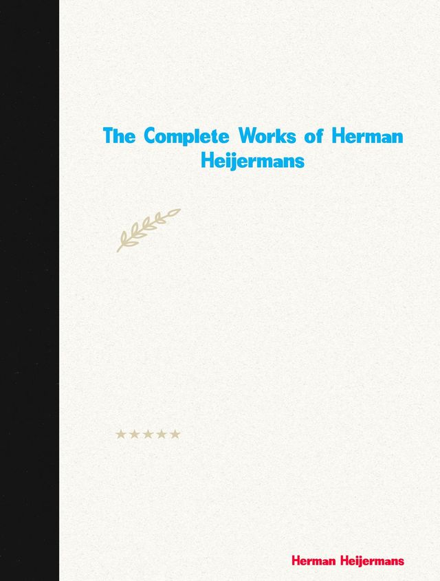 The Complete Works of Herman Heijermans - PChome 24h書店